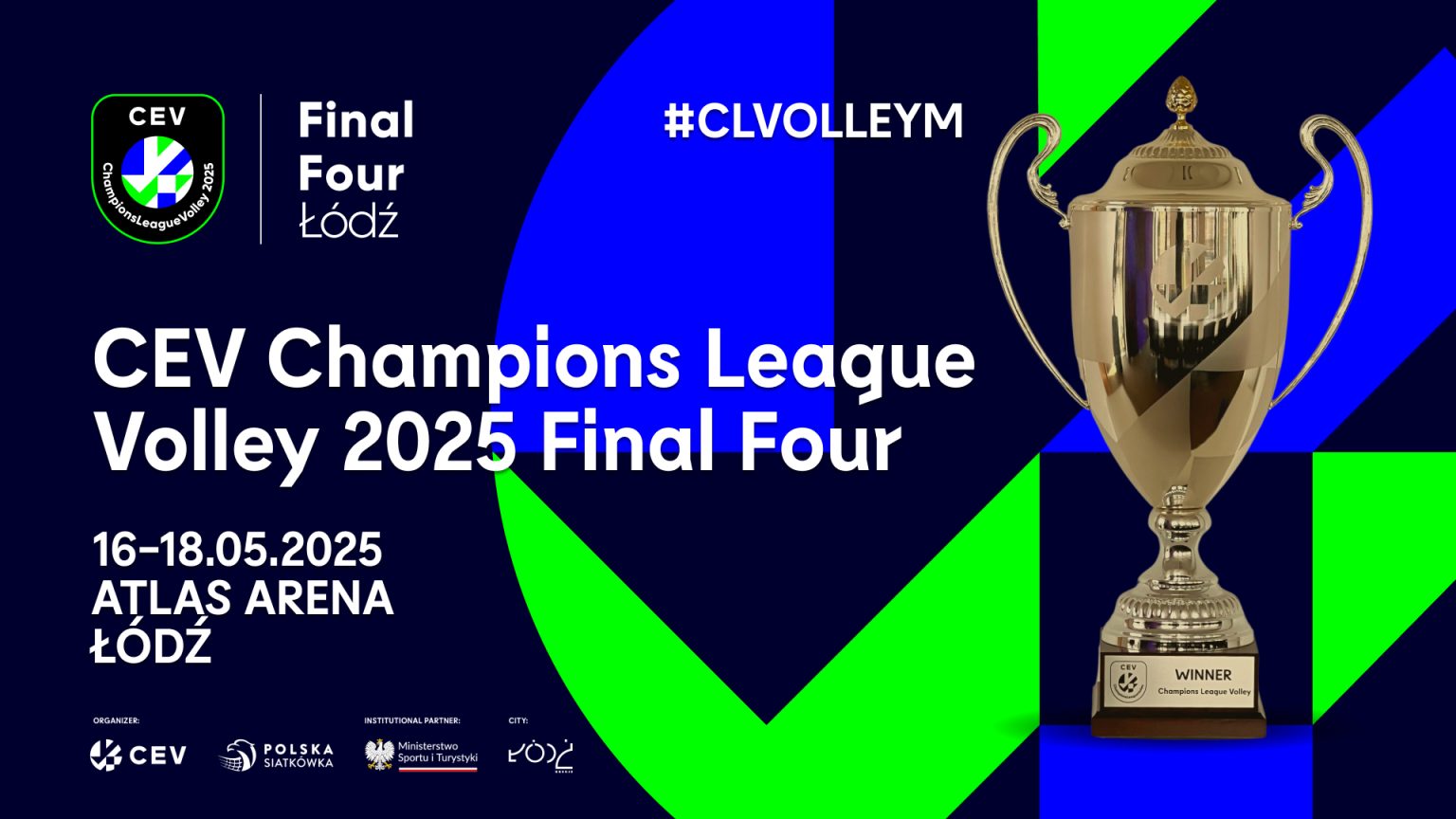 CEV Champions League Volley 2025 Final Four | Atlas Arena